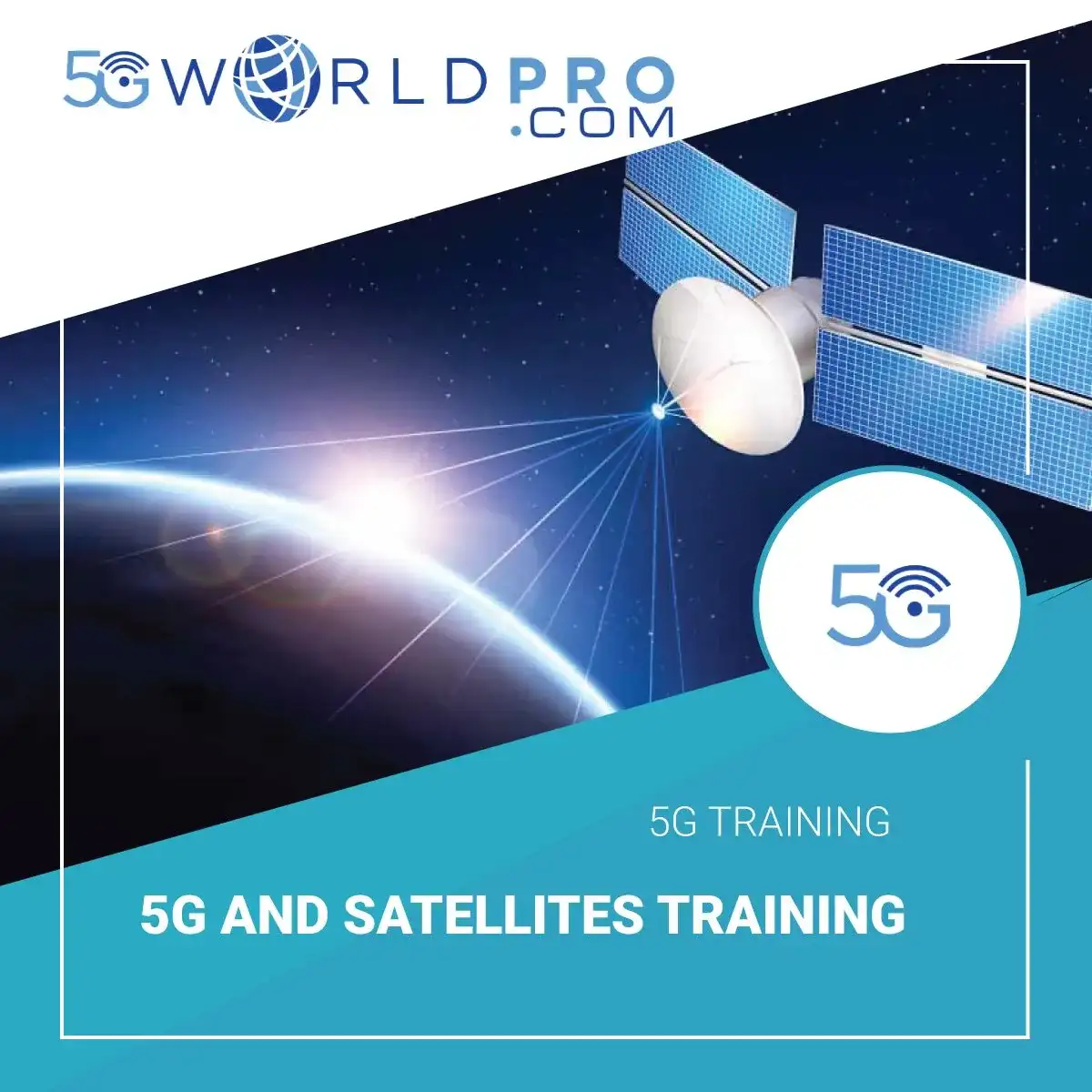 test and Satellites - 5G Training and 5G Certification